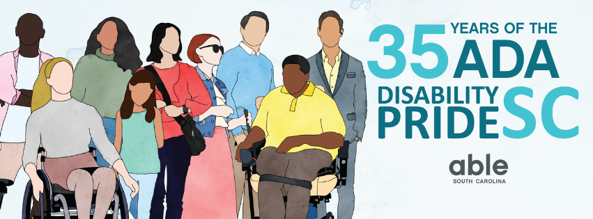 ADA 35 & Disability Pride Month - Able SC